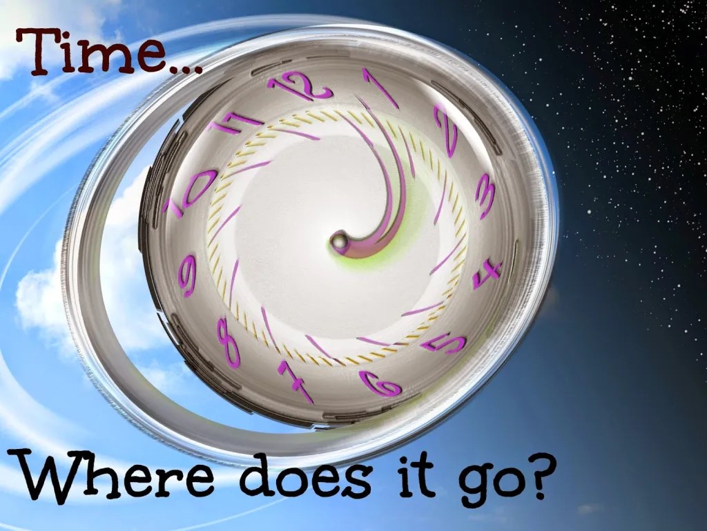 Something About Time Being on My Side…or not. – TUTORING YOU