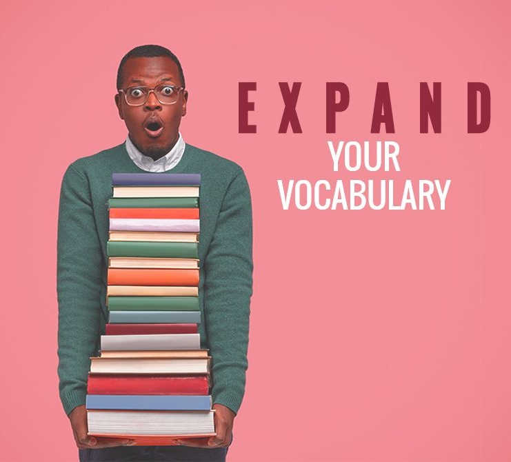Expand Your Vocabulary - TUTORING YOU